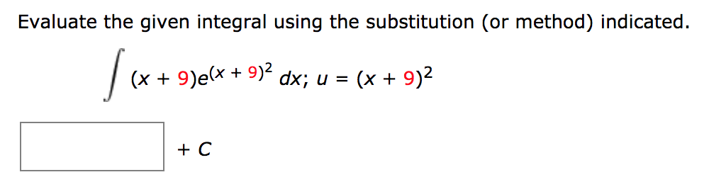 Solved Decide on what substitution to use, and then evaluate | Chegg.com
