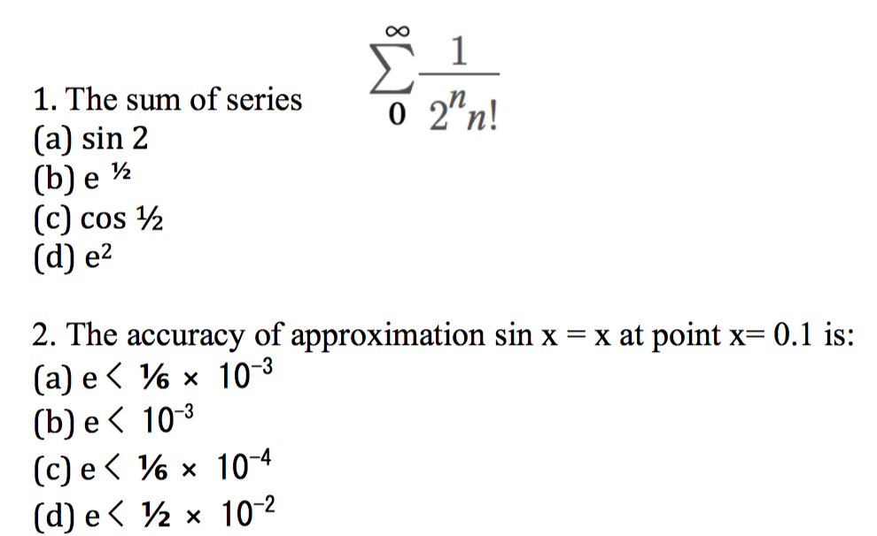 Solved The Sum Of Series Sigma 0 infinity 1 2 n N The Sum Chegg