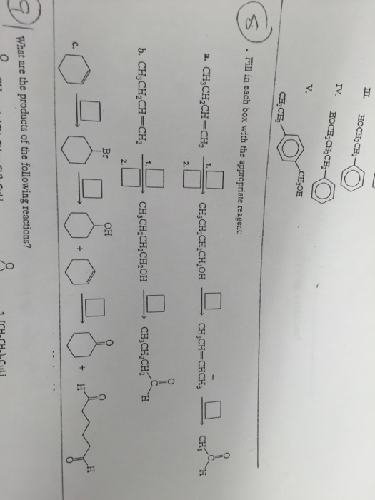 Solved Fill in each box with the appropriate reagent: What | Chegg.com