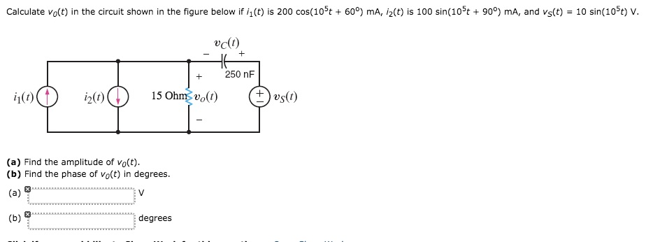 Solved Calculate v0(t) in the circuit shown in the figure | Chegg.com Solved Calculate v0(t) in the circuit shown in the figure | Chegg.com