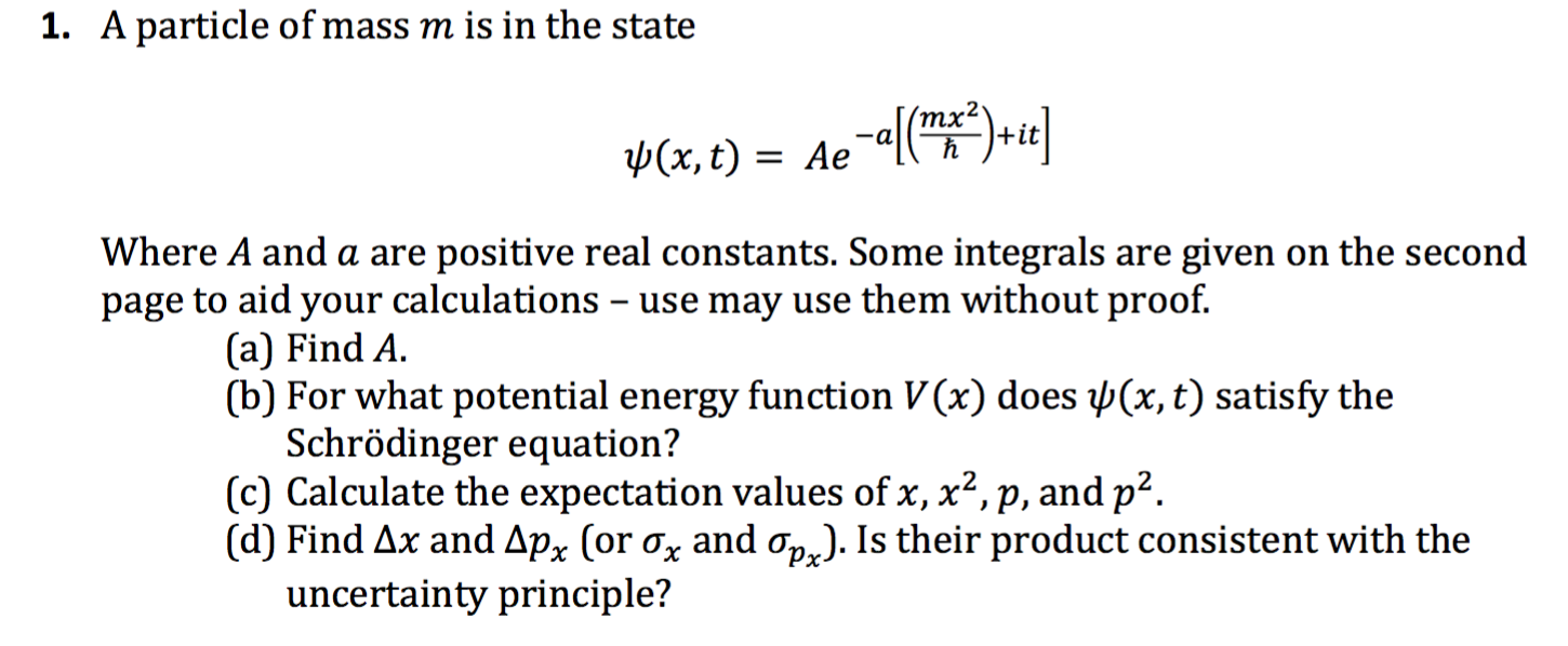 Solved A particle of mass m is in the state Psi(x,t) = | Chegg.com
