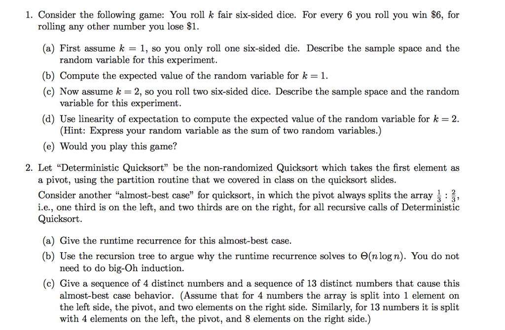 Solved Consider the following game: You roll k fair | Chegg.com