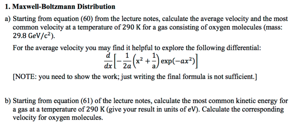 Solved 1. Maxwell-Boltzmann Distribution a) Starting from | Chegg.com