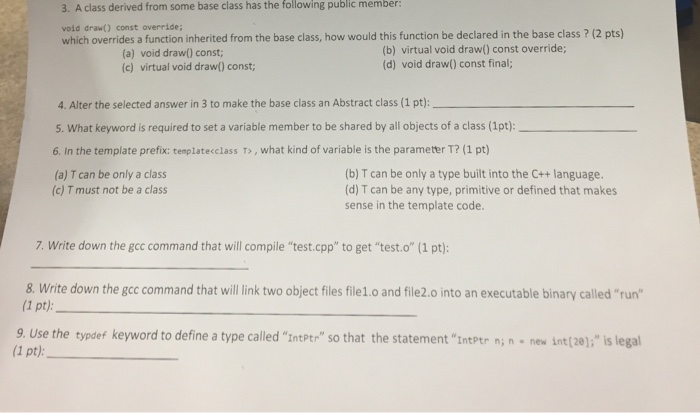Solved A Class Derived From Some Base Class Has The 