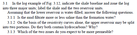 Solved In the log example of Fig. 3.12. indicate the shale | Chegg.com