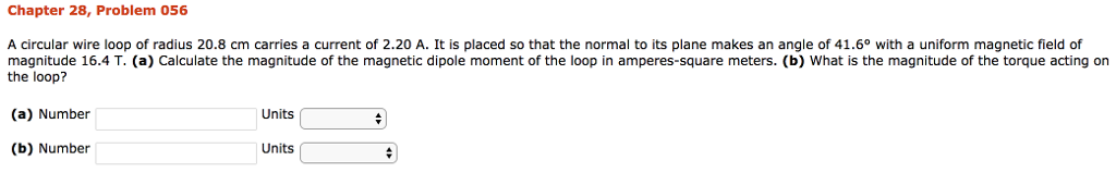 Solved Chapter 28, Problem 056 A circular wire loop of | Chegg.com