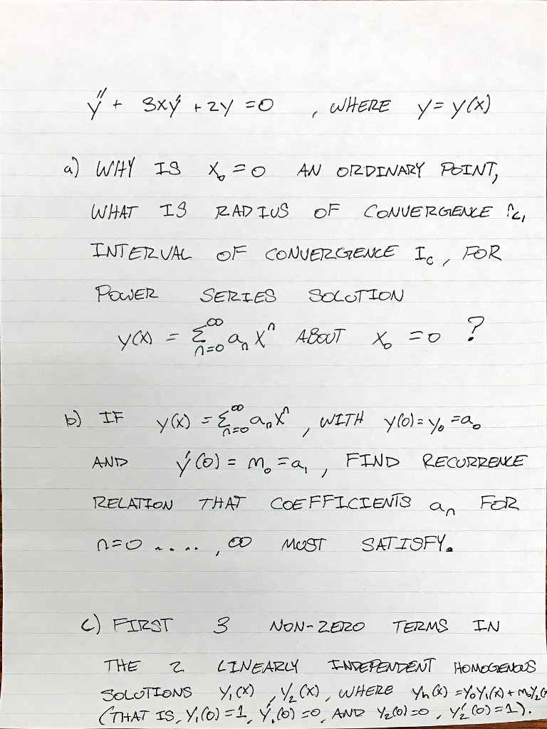 Solved y" + 3xy' + 2y = 0, where y = y(x) Why is x_0 = 0 an | Chegg.com