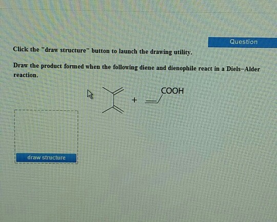 Solved draw the product formed when the following diene and | Chegg.com