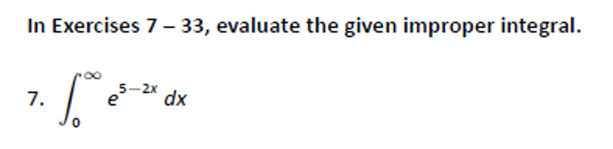 Solved Evaluate the given improper integral. | Chegg.com Solved Evaluate the given improper integral. | Chegg.com