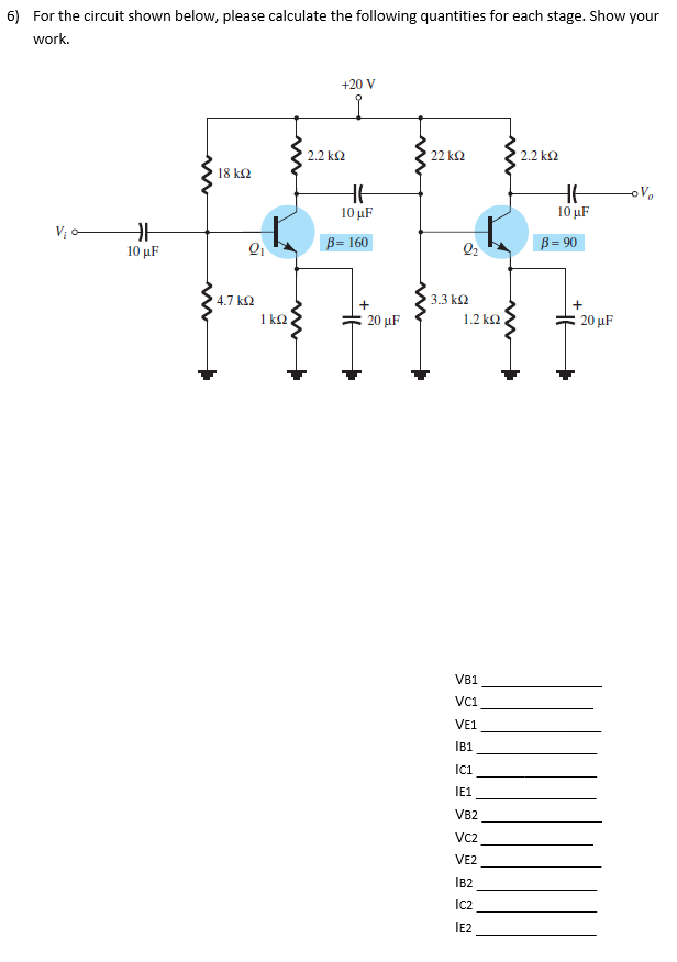 Solved 6) For the circuit shown below, please calculate the | Chegg.com