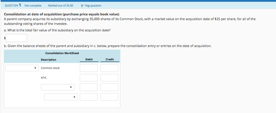 Solved QUESTION 1 Not complete Marked out of 35.00 Flag | Chegg.com
