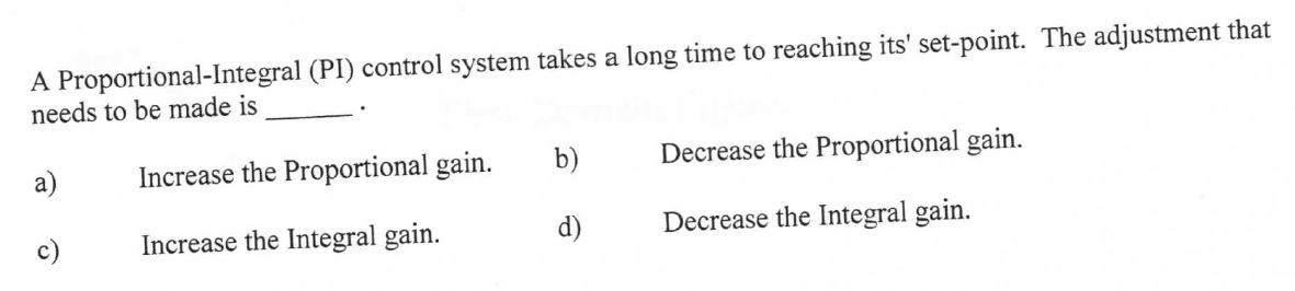 Solved A Proportional-Integral (PI) control system takes a | Chegg.com