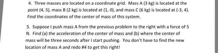 Solved 4. Three masses are located on a coordinate grid. | Chegg.com