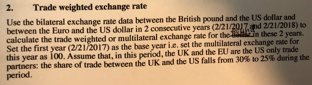 2. Trade weighted exchange rate Use the bilateral | Chegg.com