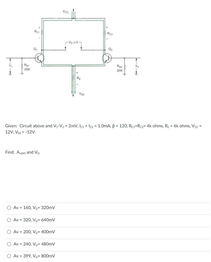 Solved Given: Circuit above and V_1 - V_2 = 2mV, I_c1 = | Chegg.com