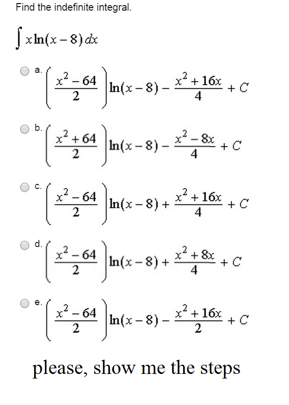 Solved Find the indefinite integral. int x 1n (x-8)dx | Chegg.com