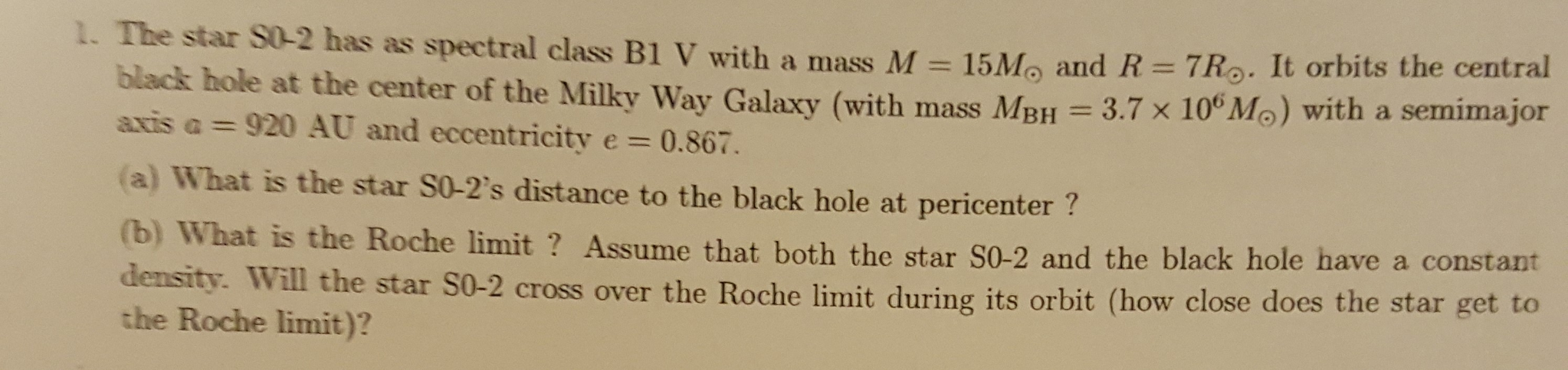Solved The star S0-2 has as spectral class B1 V with a mass | Chegg.com