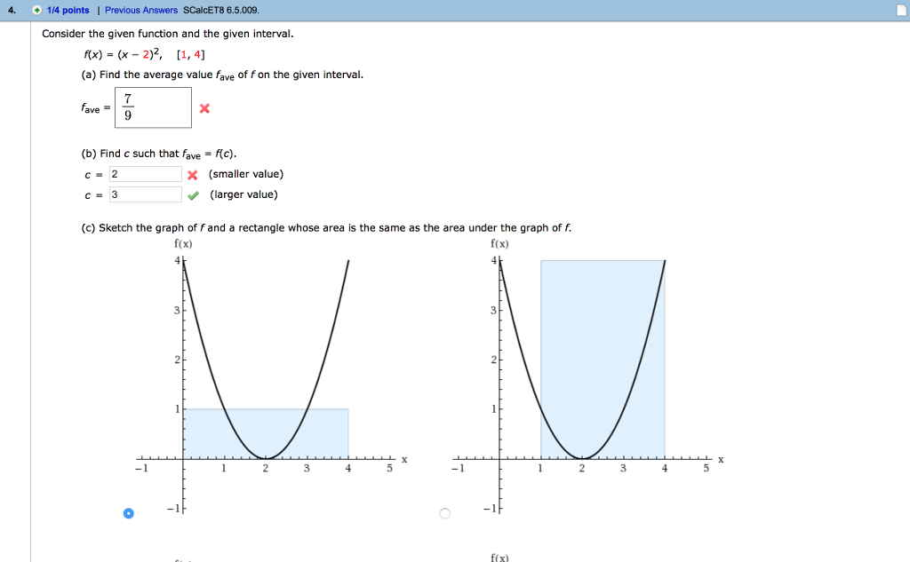 Solved Consider the given function and the given interval. | Chegg.com