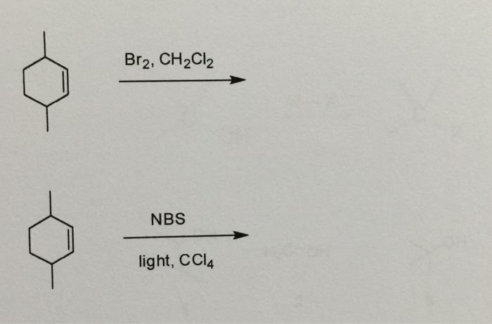 Solved Br2, CH2CI2 NBS I ght, CCL4 | Chegg.com
