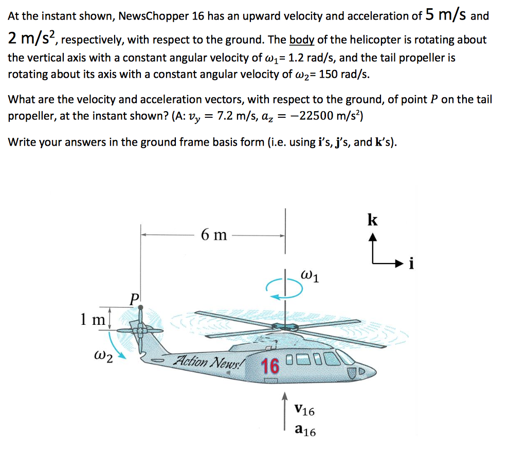 Solved What are the velocity and acceleration vectors, with | Chegg.com