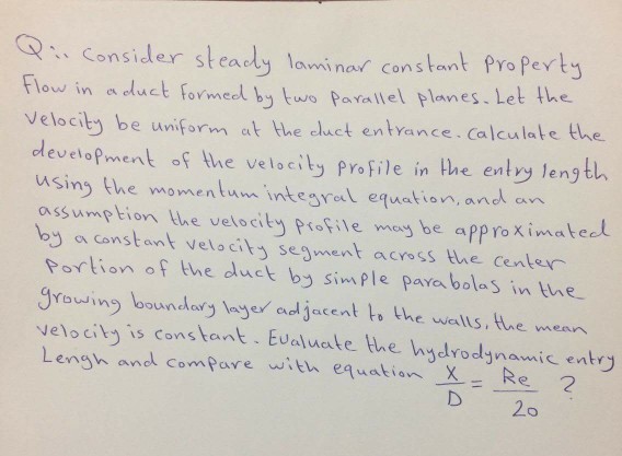 Solved Consider steady laminar constant property flow in a | Chegg.com
