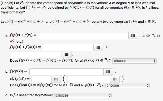 Solved (1 point) Let Pa denote the vector space of | Chegg.com