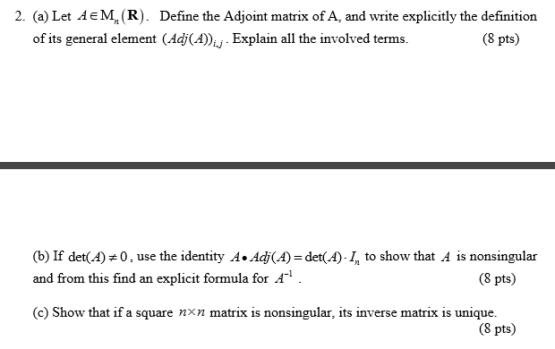 Solved (a) Let A elementof M_n(R). Define the Adjoint matrix | Chegg.com