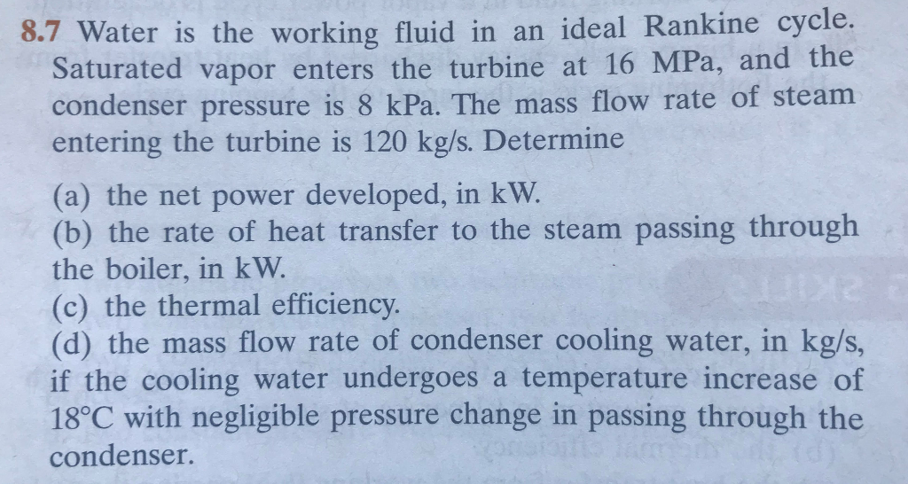 Solved 8.7 Water is the working fluid in an ideal Rankine | Chegg.com