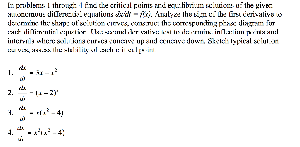 Solved In problems 1 through 4 find the critical points and | Chegg.com