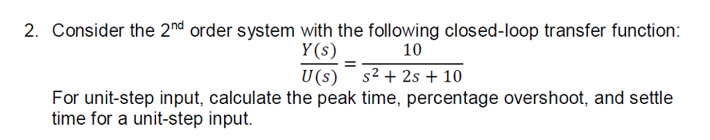 Solved 2. Consider the 2nd order system with the following | Chegg.com