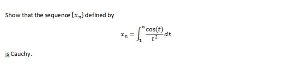 Solved Show that the sequence {xn} defined by s Cauchy. | Chegg.com