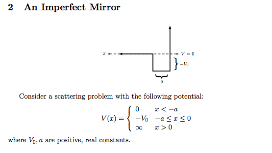 Solved 2 An Imperfect Mirror Consider a scattering problem | Chegg.com