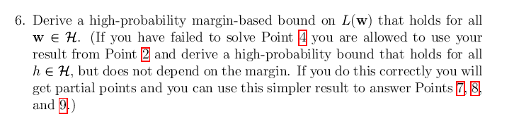 Derive a high-probability margin-based bound on L(w) | Chegg.com