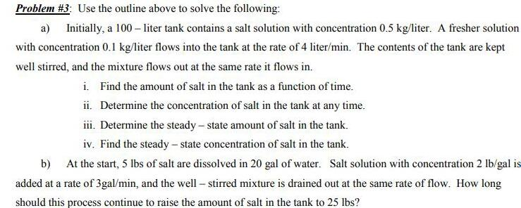 Solved Problem #3: Use the outline above to solve the | Chegg.com