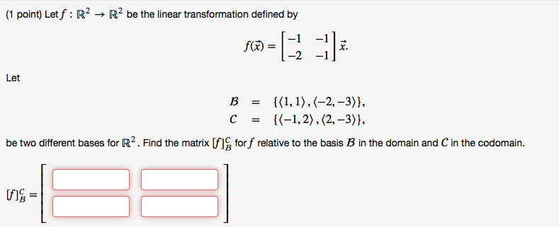 Solved Let f: R^2 rightarrow R^2 be the linear | Chegg.com