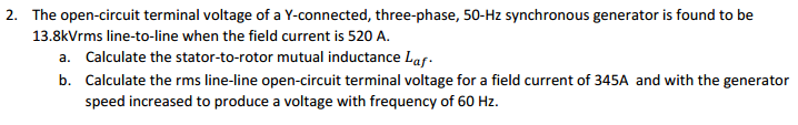 Solved The open-circuit terminal voltage of a Y-connected, | Chegg.com