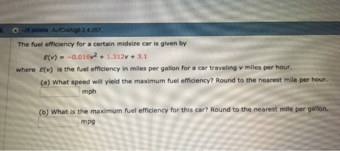 Solved The fuel efficiency for a certain midsize car is | Chegg.com