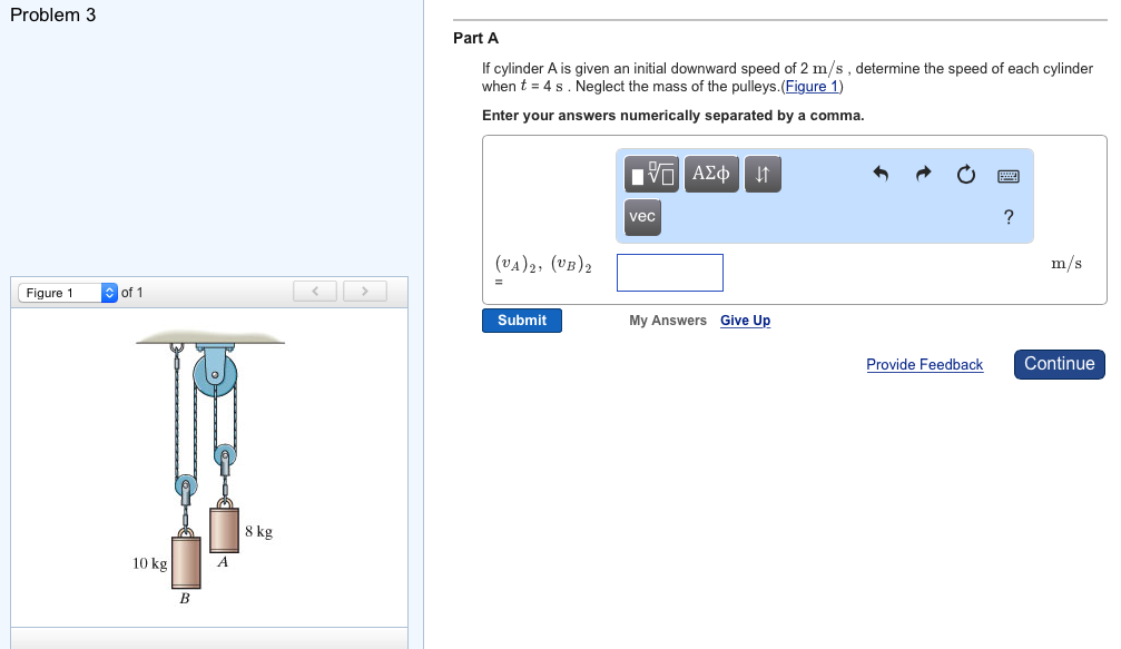 Solved If cylinder A is given an initial downward speed of | Chegg.com