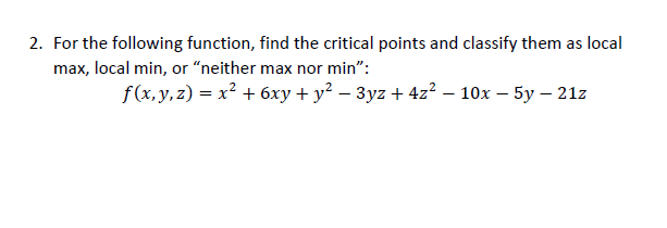 Solved For the following function, find the critical points | Chegg.com