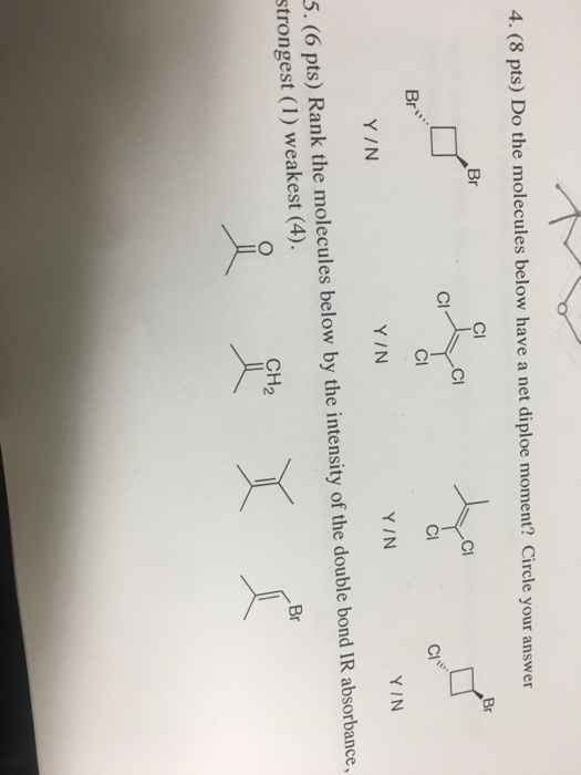 Solved Do the molecules below have a net dipole moment? | Chegg.com