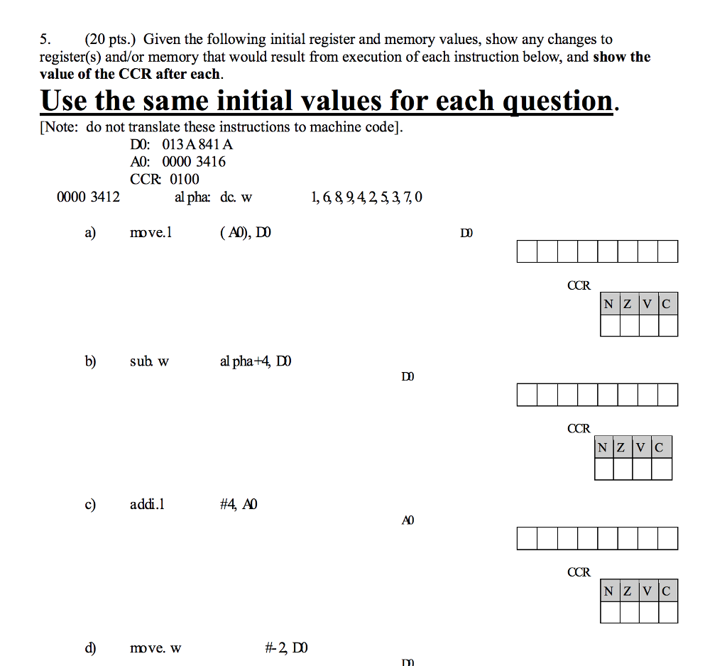 Solved 5. (20 pts.) Given the following initial register and | Chegg.com