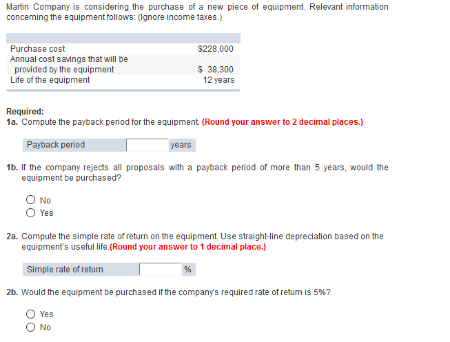 Solved Martin Company is considering the purchase of a new | Chegg.com
