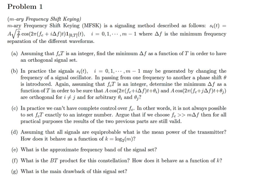 Problem 1 (m-ary Frequency Shift Keying) m-ary | Chegg.com