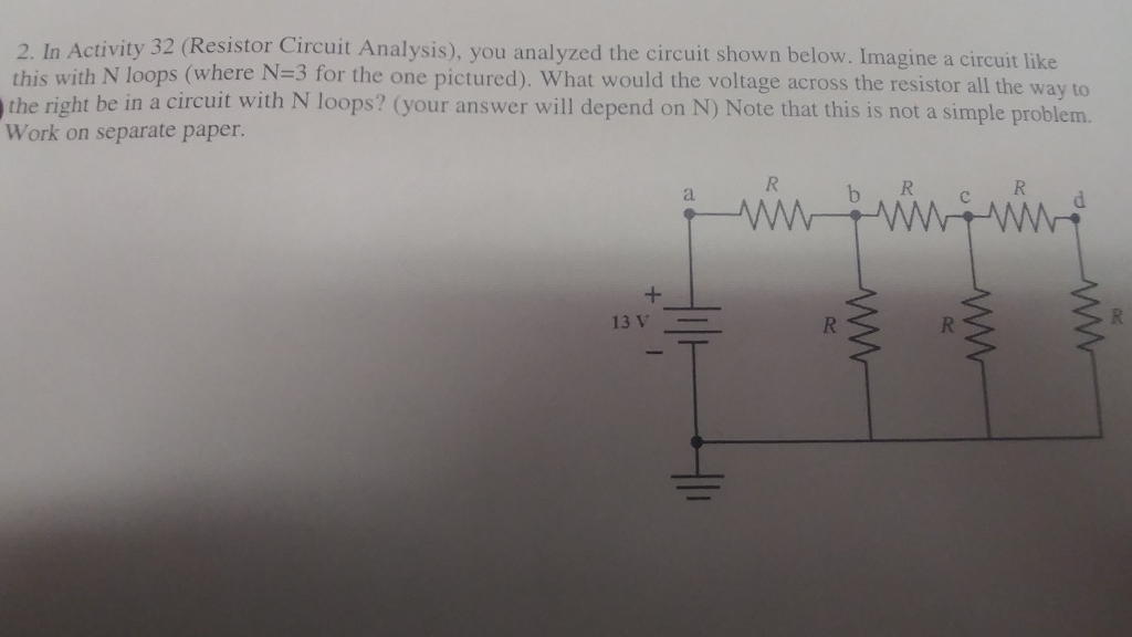 Solved 2. In Activity 32 (Resistor Circuit Analysis), you | Chegg.com