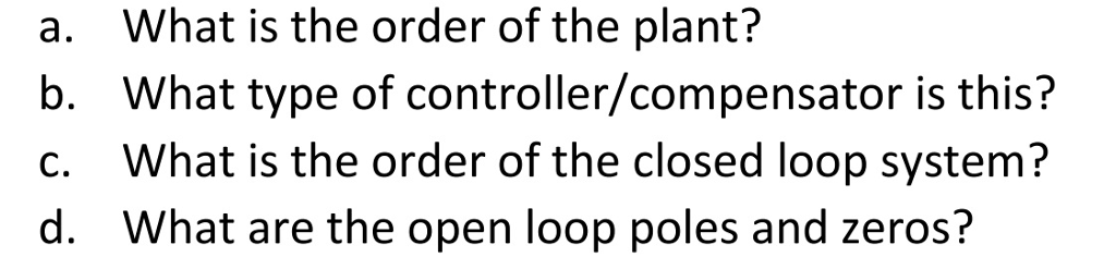 Solved 2. Understanding sisotool (without using MATLAB) | Chegg.com