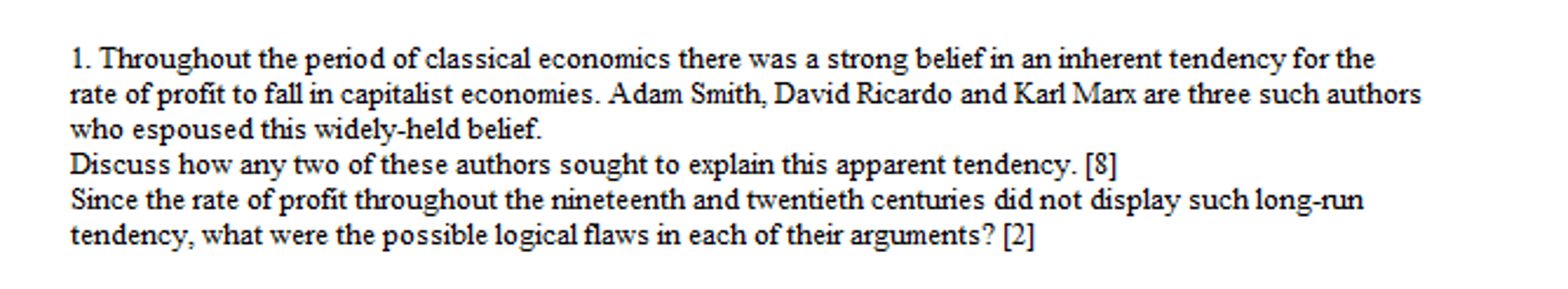 Solved Throughout the period of classical economics there | Chegg.com