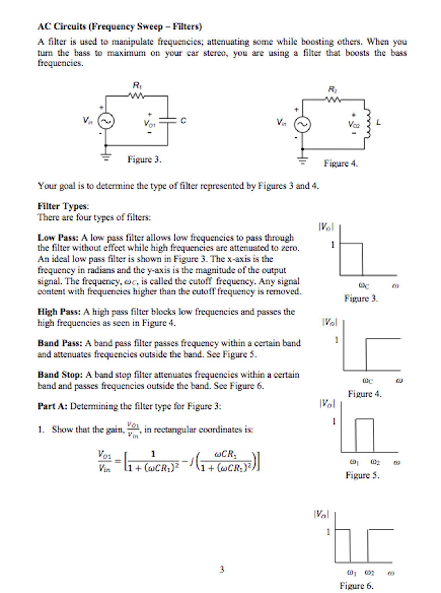 Solved AC Circuits (Frequency Sweep-Filters) A filter is | Chegg.com