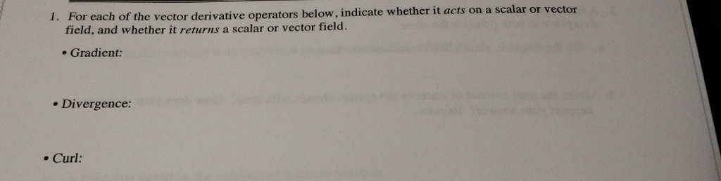 Solved For each of the vector derivative operators below, | Chegg.com