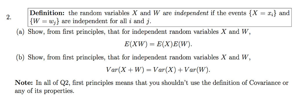Solved Definition: the random variables X and W are | Chegg.com