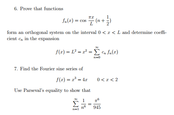 Prove that functions fn(x) = cos pix/L (n + 1/2) | Chegg.com